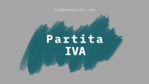 What Is the Partita IVA in Italy? Complete 2025 Guide - hiddenmarche.com