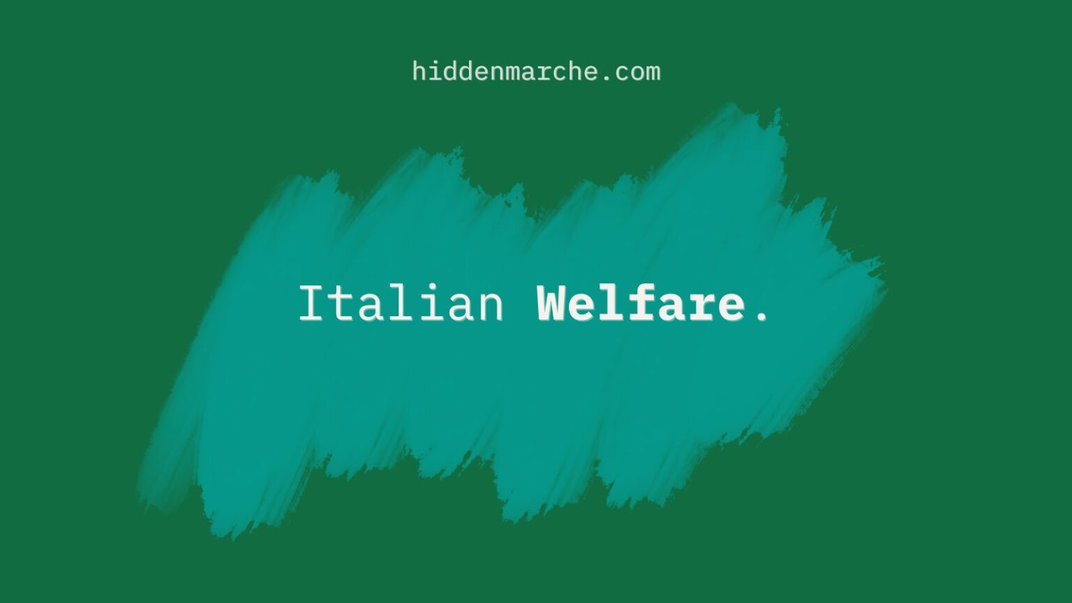 Understanding the Italian Welfare System (2026 Guide)