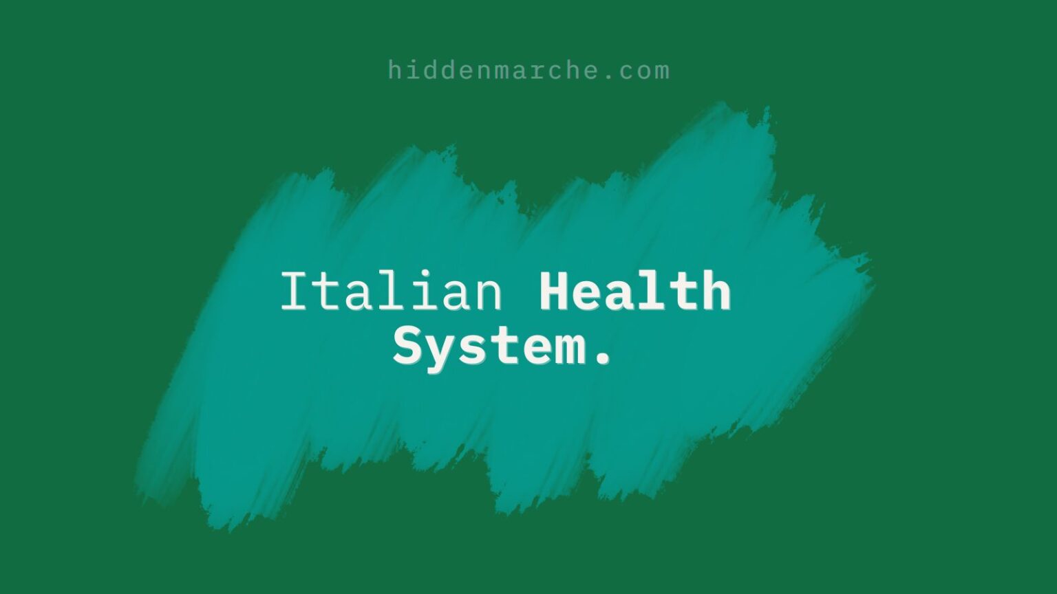 The Italian National Health System (SSN) Explained (2026 Guide)