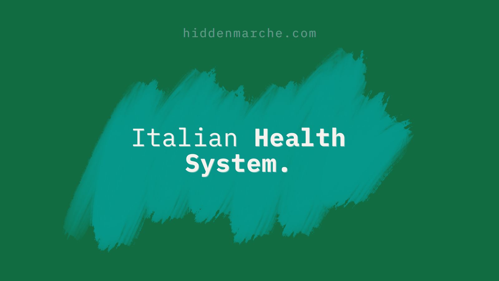 The Italian National Health System (SSN) Explained (2026 Guide)