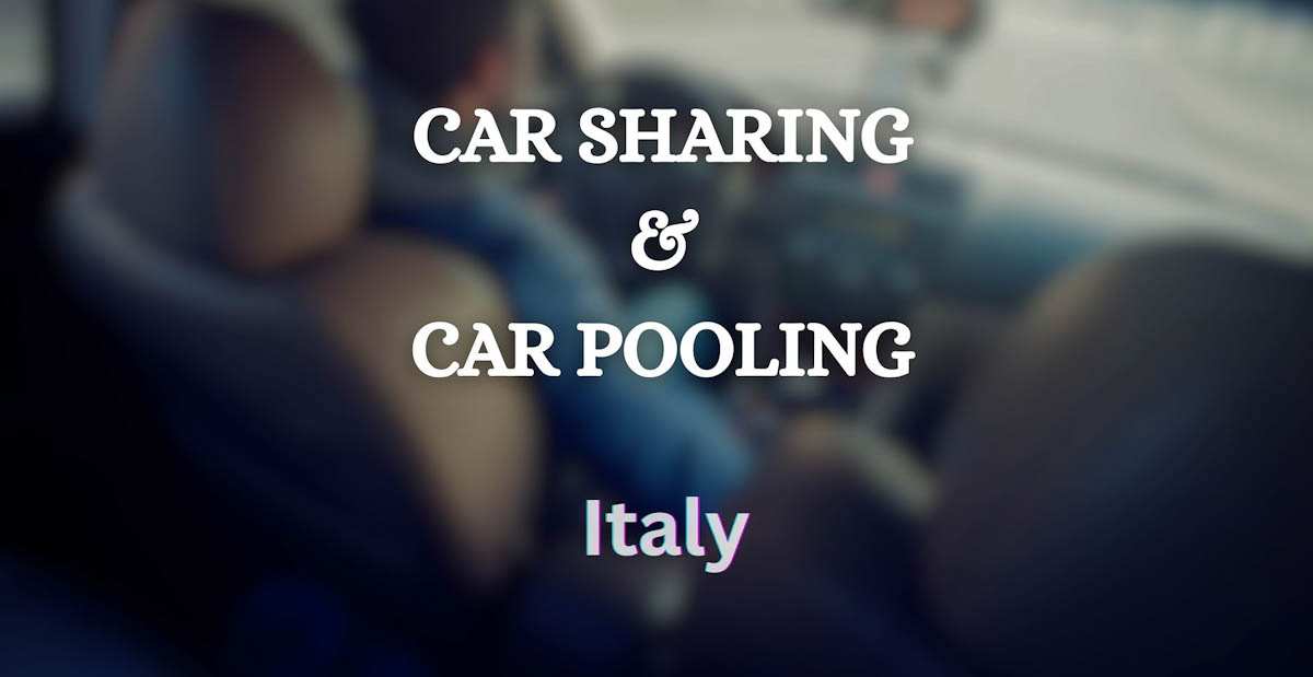 Car Sharing and Car Pooling in Italy (2025 Guide) - hiddenmarche.com