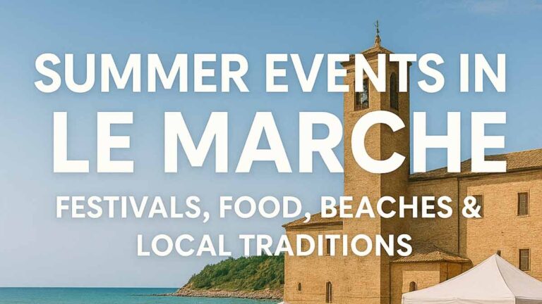 Le Marche Summer Events: Best Festivals, Concerts & Local Fairs